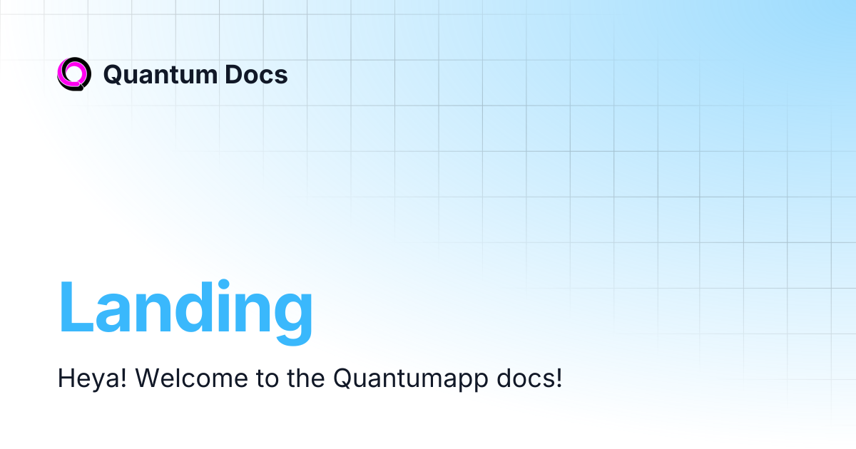 Landing Quantum Docs